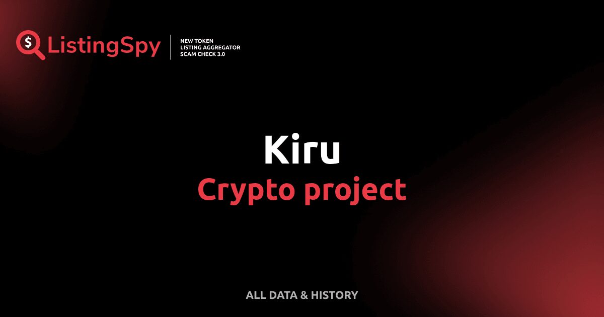 Kiru crypto project: KIRU token listings, events, analysis | ListingSpy
